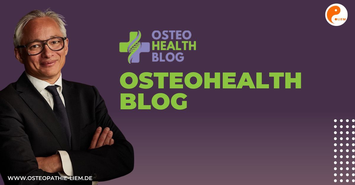 Osteohealth • Gesundheitsblog • Torsten Liem 20. Oktober 2025